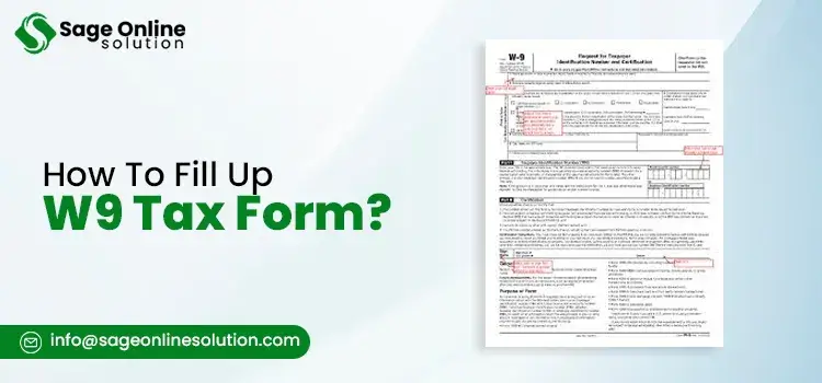 How To Fill Out A W9 Form?, How To Get W9 Tax Form?